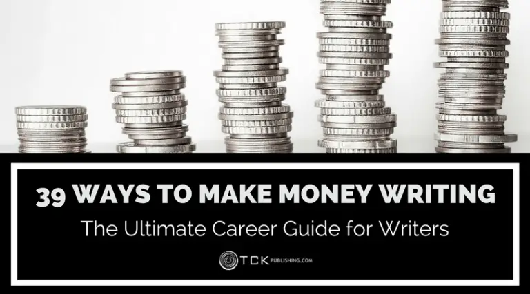 39 Ways to Make Money as a Writer: The Ultimate Career Guide for ...