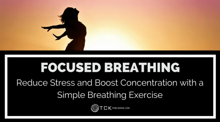 Focused Breathing: Reduce Stress and Boost Concentration with a Simple ...