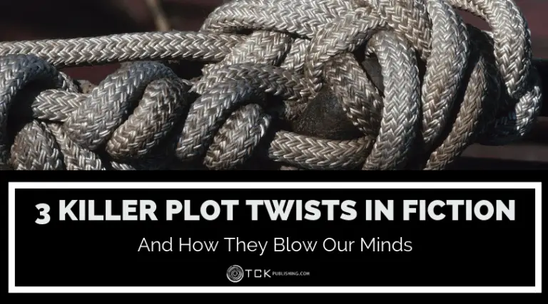3 Killer Plot Twists in Fiction: And How They Blow Our Minds - TCK ...