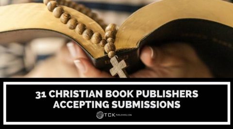 31 Christian Book Publishers Accepting Submissions - TCK Publishing