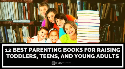 12 Best Parenting Books for Raising Toddlers, Teens, and Young Adults ...