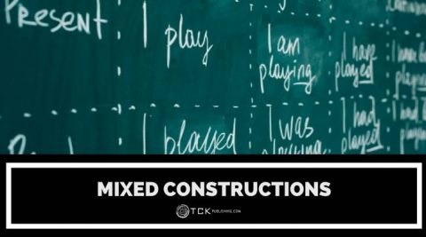 Mixed Constructions: What They Are and How to Avoid Them - TCK Publishing