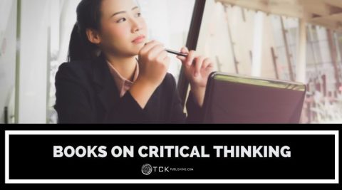 10 Books on Critical Thinking and Information Literacy - TCK Publishing