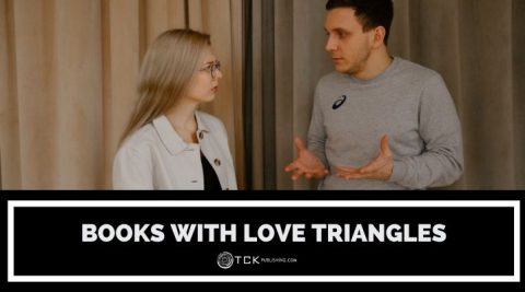 10 Recommended Books with Love Triangles - TCK Publishing
